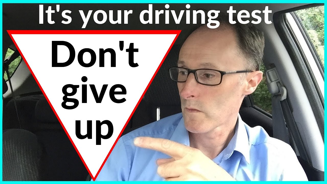 Your DRIVING TEST. Don't give up - YouTube