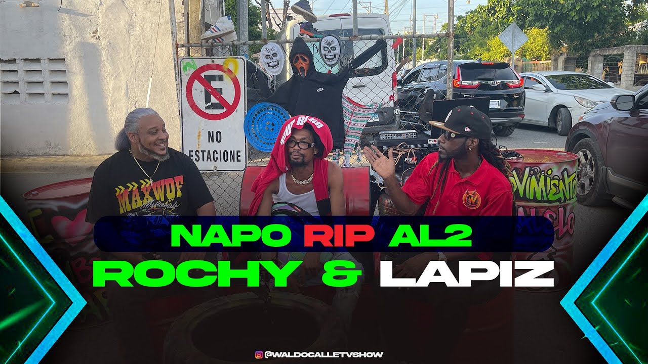 NAPO RIP AL2 , ROCHY RD , LAPIZ CONCIENTE - YouTube