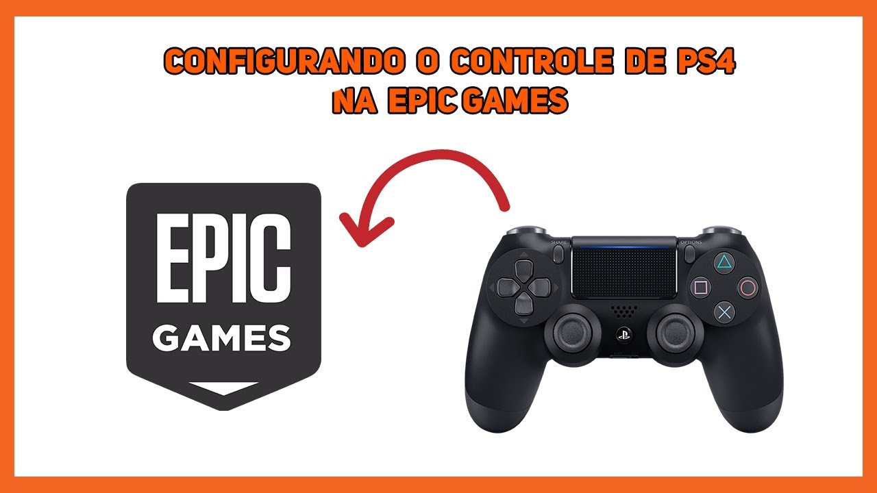 Configurando Controle PS4 para EPIC GAMES - YouTube