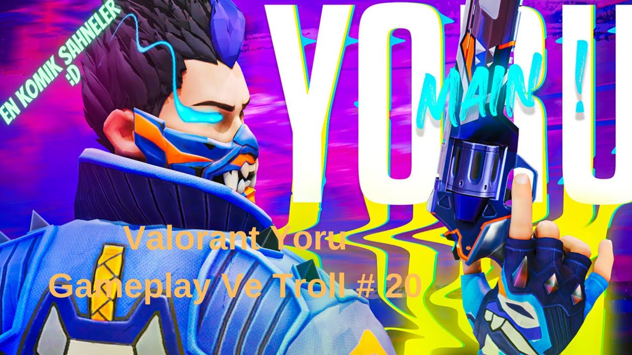 Valorant Yoru Gameplay Ve Troll #20 - YouTube
