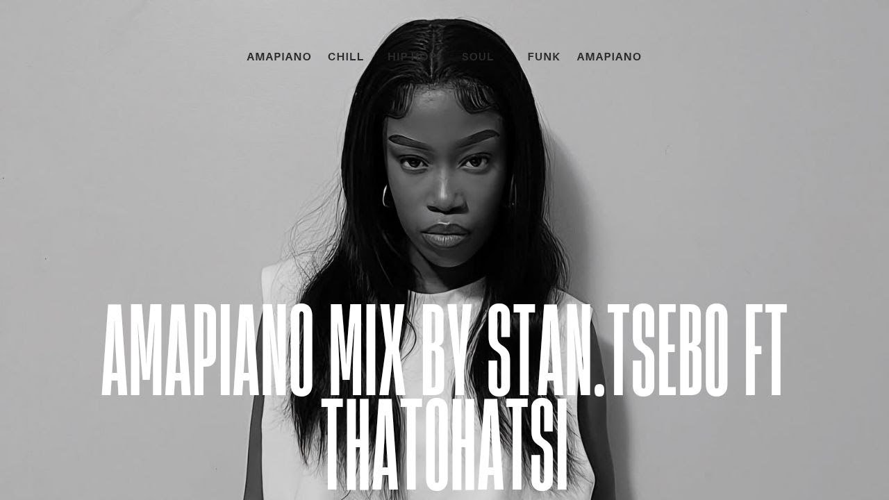 BEST OF THATOHATSI MIX | MIX BY DJY STAN | ft. malunde,wothi,sabela ...