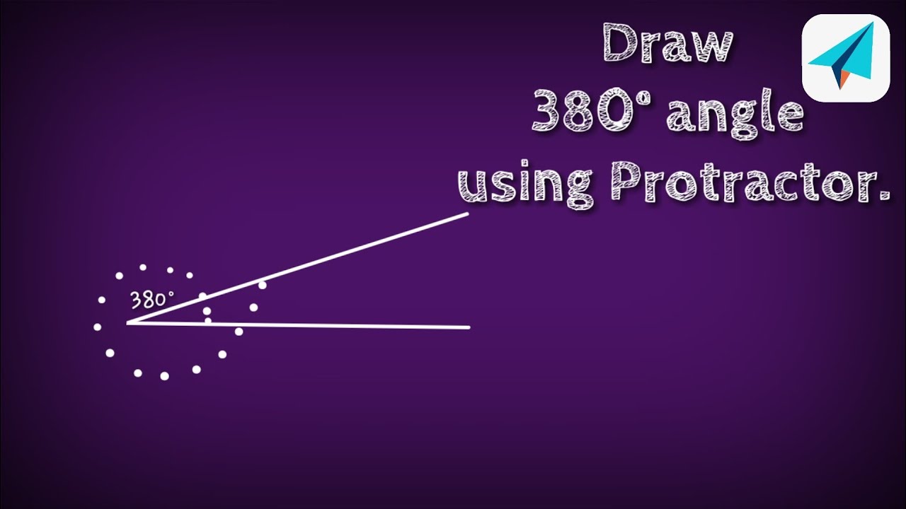 How to draw 380 degree angle using protractor. shsirclasses. - YouTube