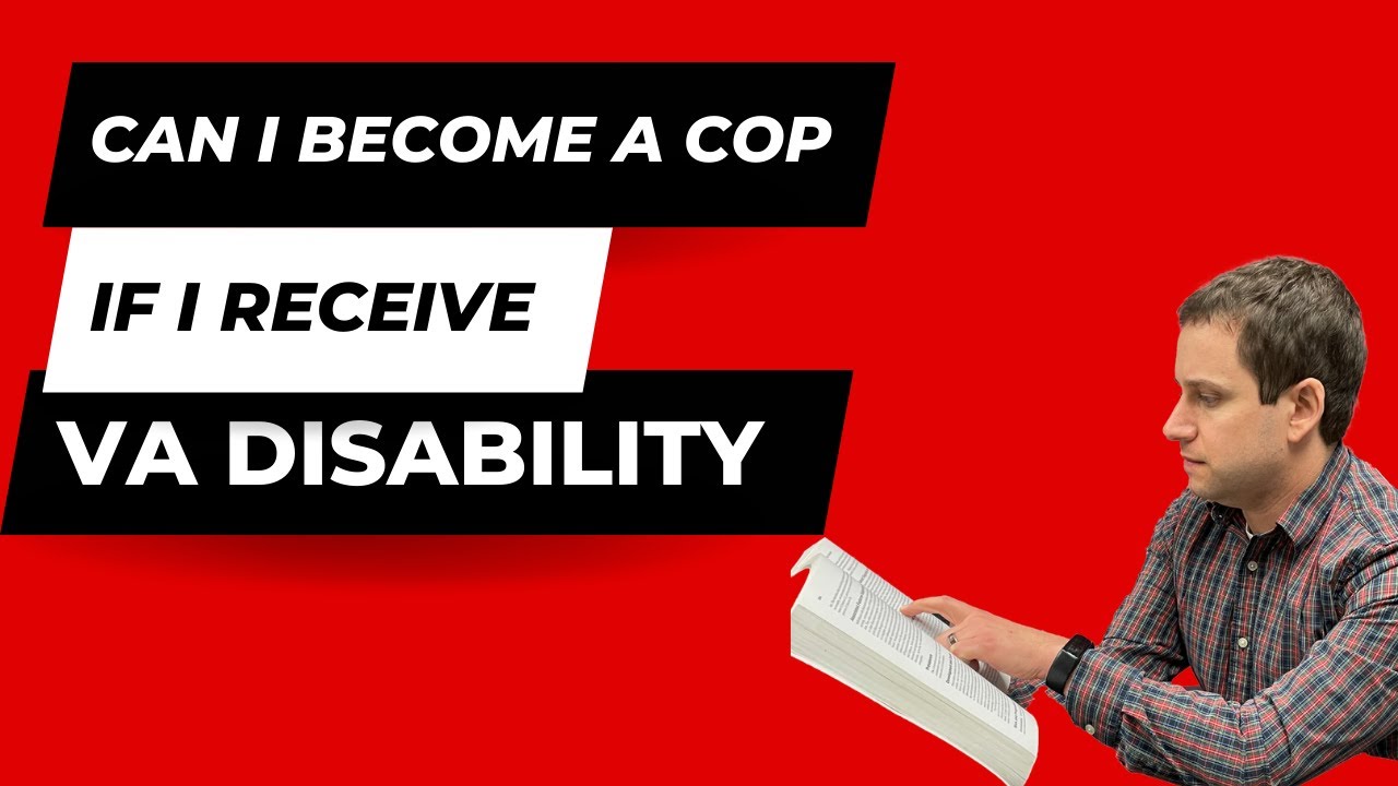 Can I Become A Cop If I Receive VA Disability - YouTube