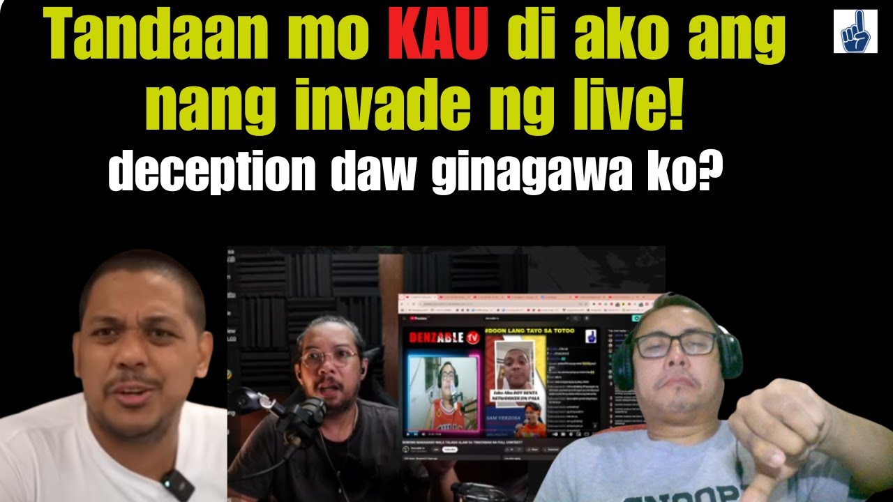 TANDAAN MO KAU DI AKO ANG NANG INVADE NG LIVE/DECEPTION DAW GINAGAWA KO? @KaMAtisAnalysisUnit ...
