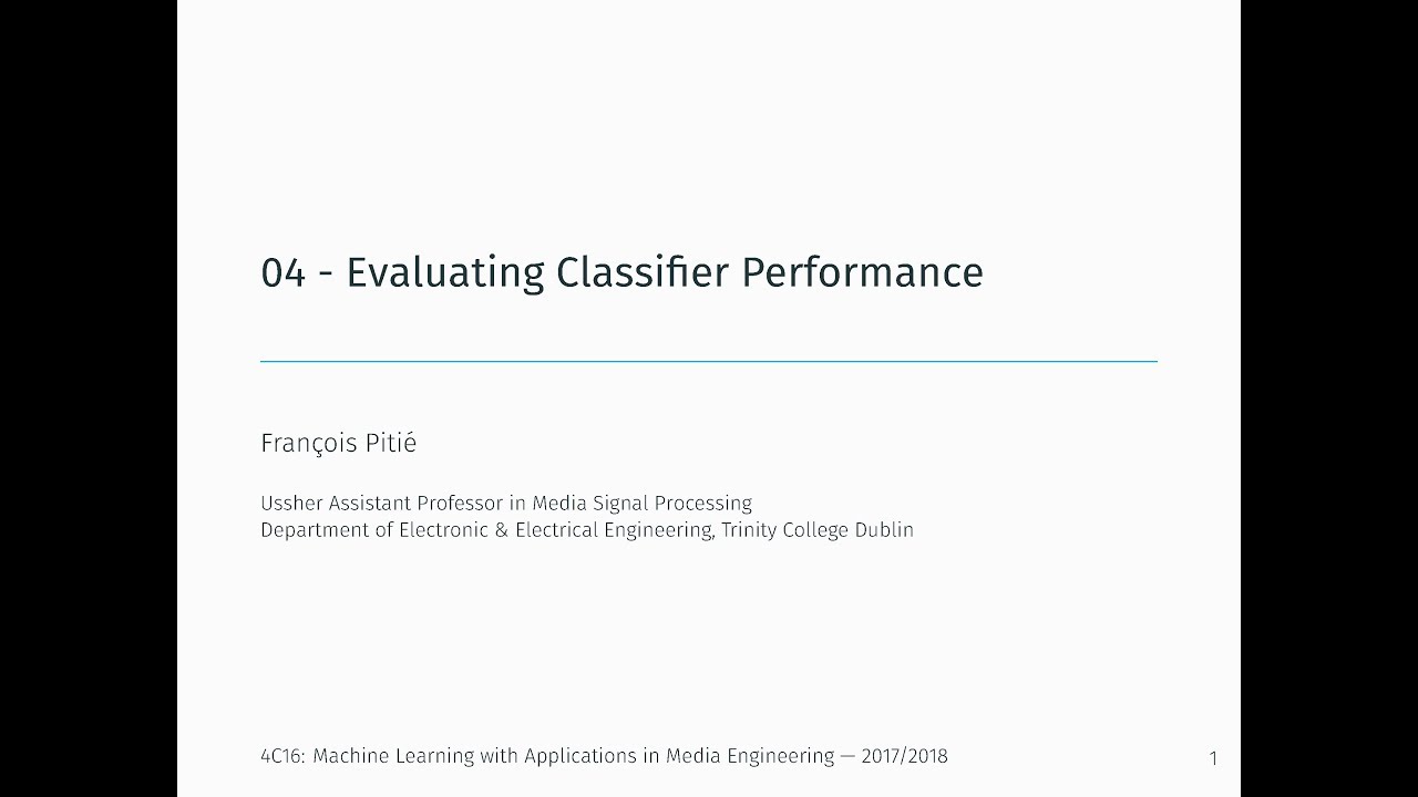[4c16] 04 - Evaluating Classifier Performance - YouTube