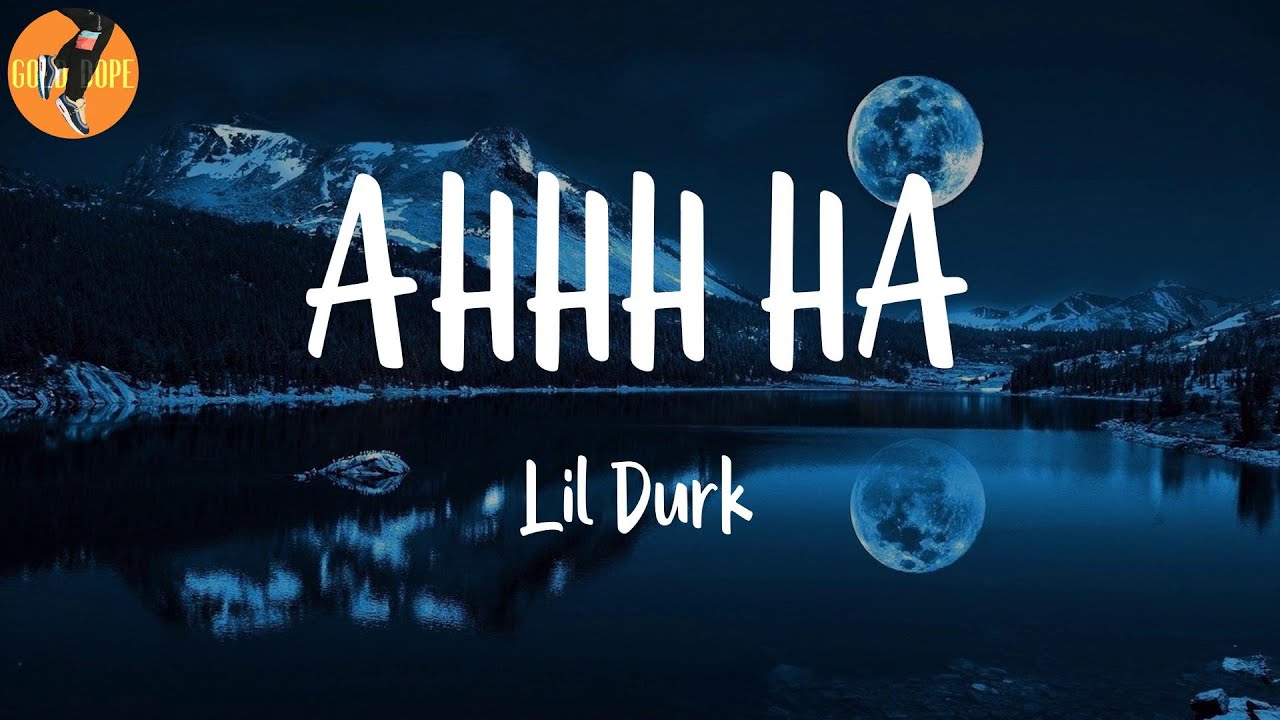 Lil Durk - AHHH HA (Lyrics) - YouTube