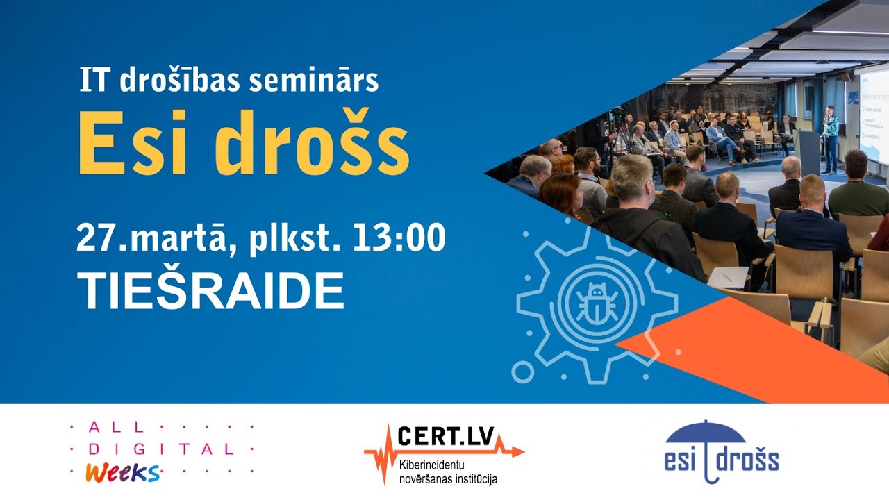 Seminārs "Esi drošs" 2025. gada 27. martā - YouTube