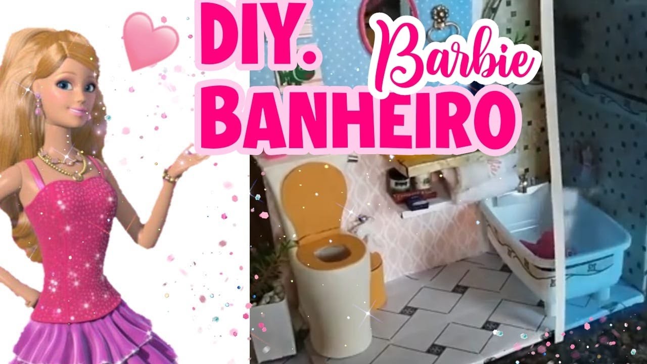 DIY. BANHEIRO PARA BARBIE como fazer banheiro para casa da Barbie - YouTube