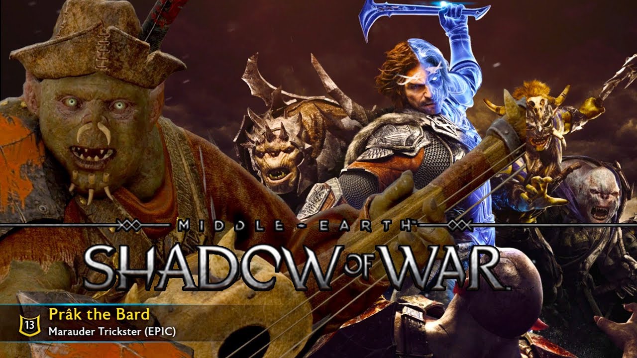 Middle Earth Shadow Of War Orc Captain Prak The Bard - YouTube