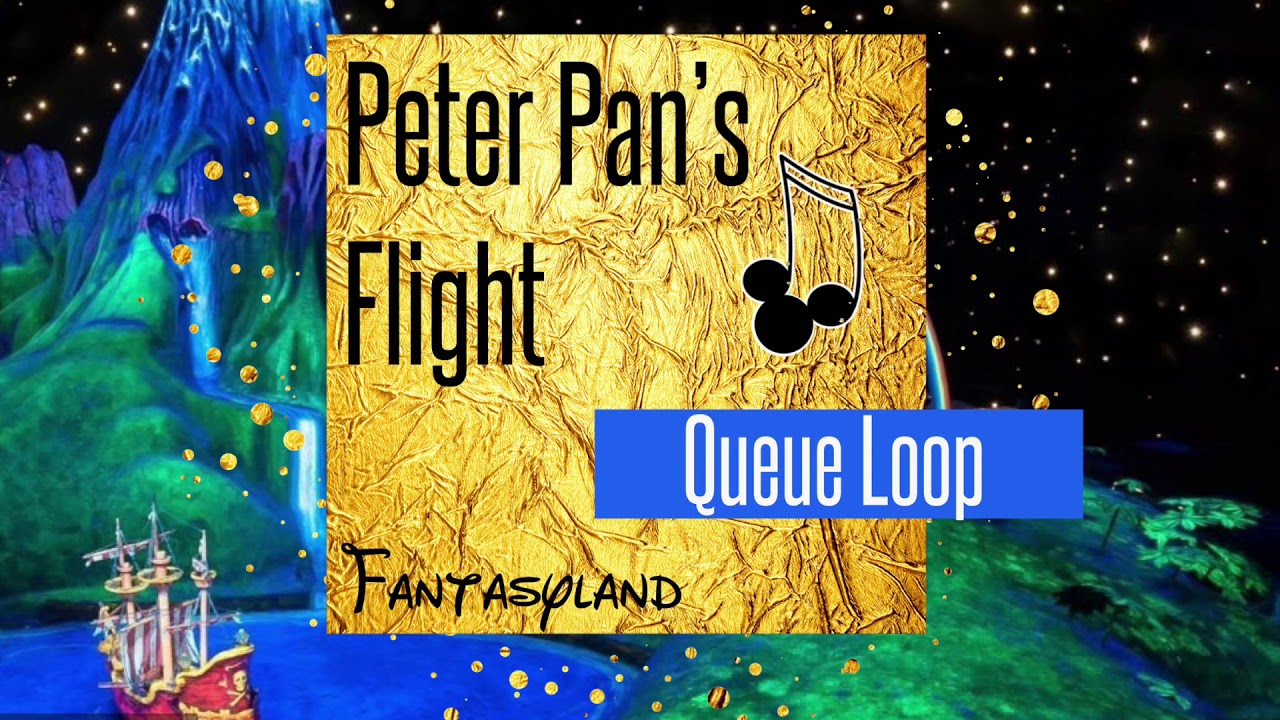 AUDIO - Peter Pan Flight Queue Music Loop - YouTube