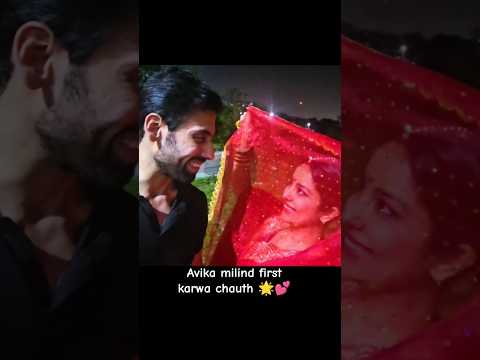 Avika gor and Milind chandwani celebrate  their first karwachauth