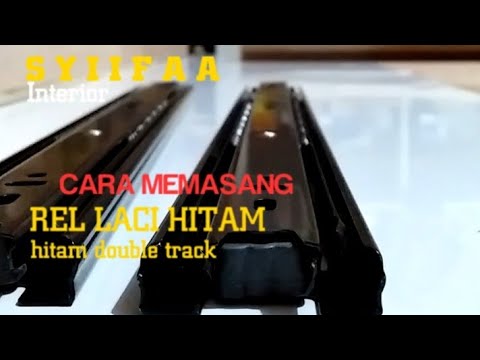 Cara memasang rel laci hitam double track - YouTube