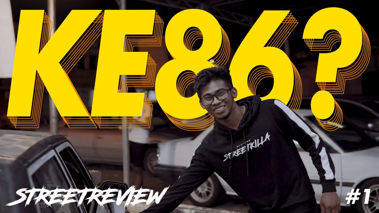 KE86? | StreetReview EP.1 - YouTube