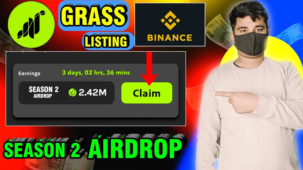 Grass Season 2 Airdrop | Grass Binance Listing | Grass Season 2 Airdrop ...