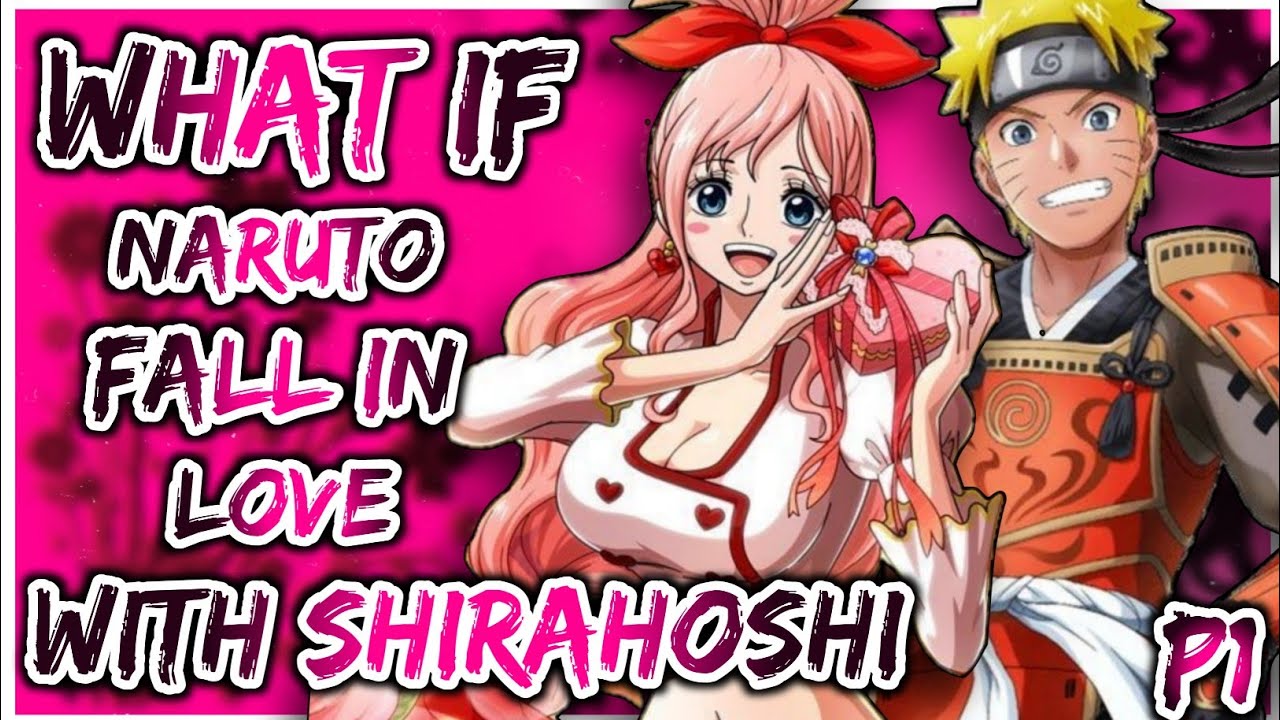 What if Naruto falls in love with Princess Shirahoshi | NARUTO X ONE ...