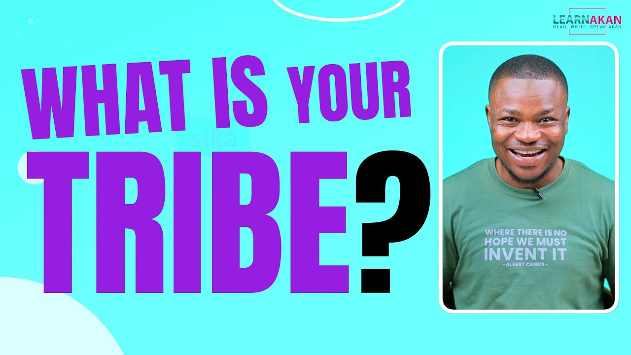 Talking About One's Tribe/Nationality in Twi | LEARNAKAN.COM - YouTube