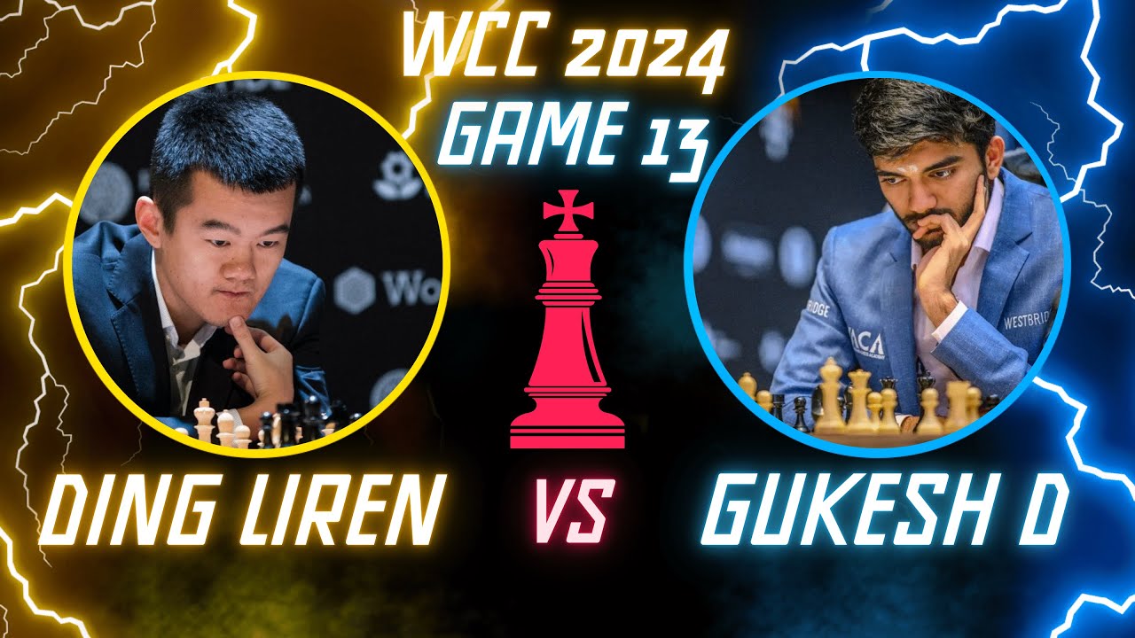 Gukesh D vs Ding Liren World Chess Championship 2024 GAME 13 - YouTube