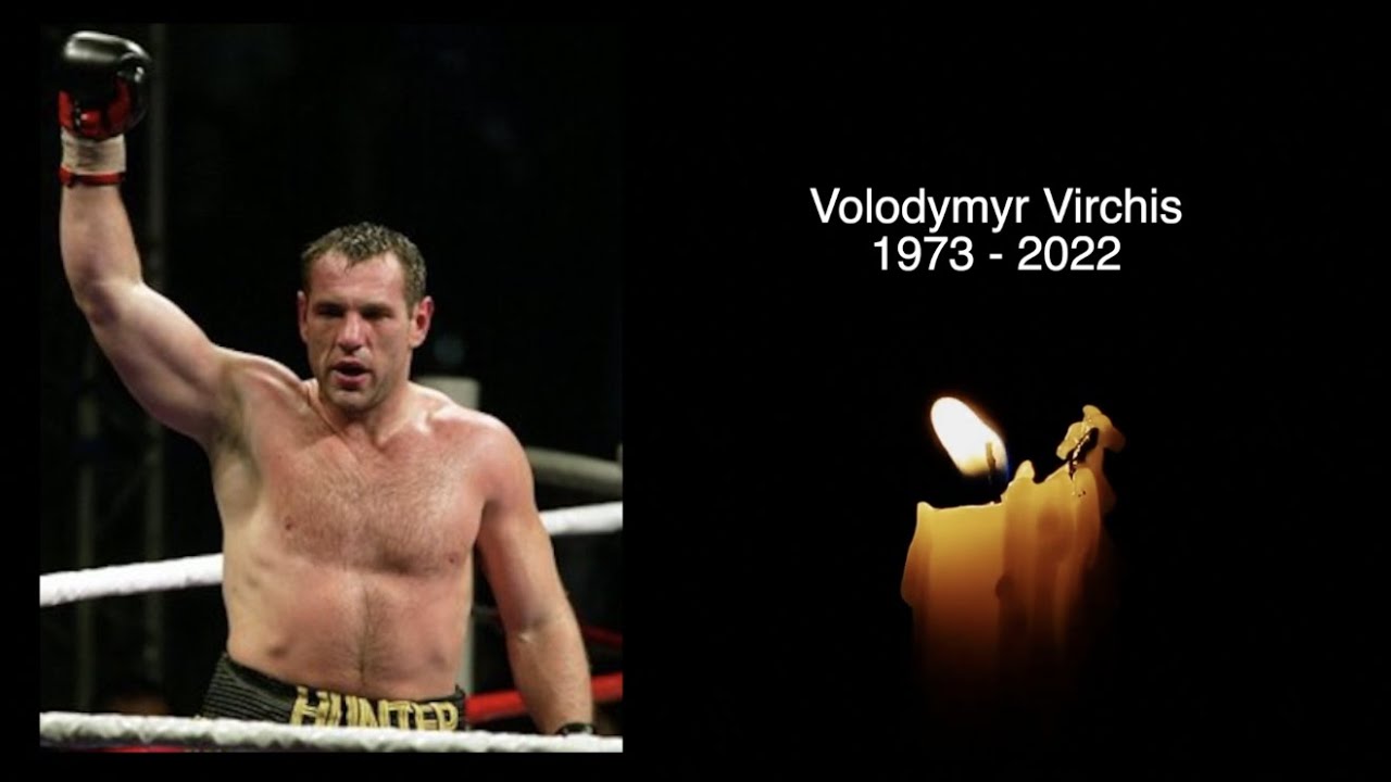 VOLODYMYR VIRCHIS - R.I.P - TRIBUTE TO THE UKRAINIAN BOXER WHO HAS DIED ...