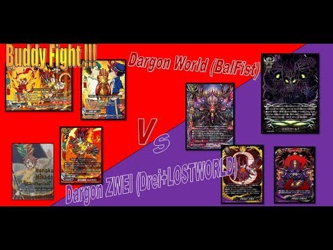 Buddyfight area #5 Dragon World (BalFist) vs Dragon ZWEI (Drei ...
