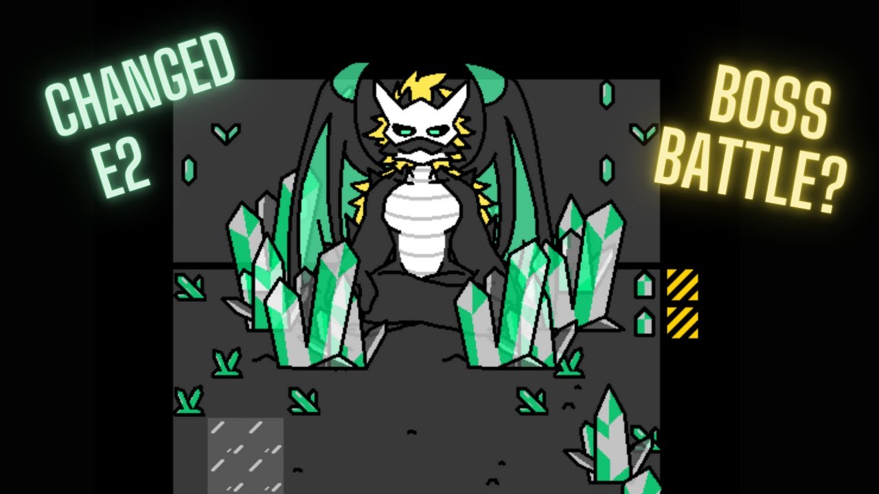 Changed E2. BOSS BATTLE? - YouTube