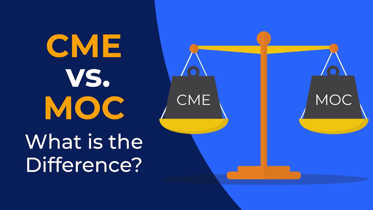CME vs. MOC: What is the Difference? - YouTube