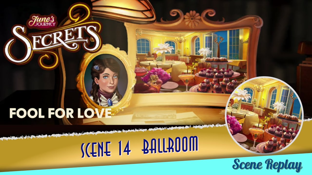 Secrets | Fool for Love | Scene 14 | Ballroom | Word Mode | June's ...