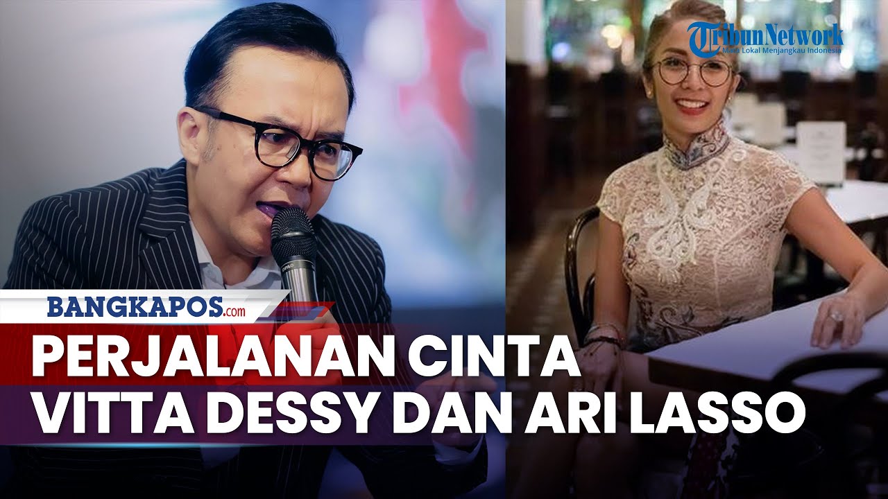 Momen Kenangan Perjalanan Cinta Vitta Dessy dan Ari Lasso - YouTube