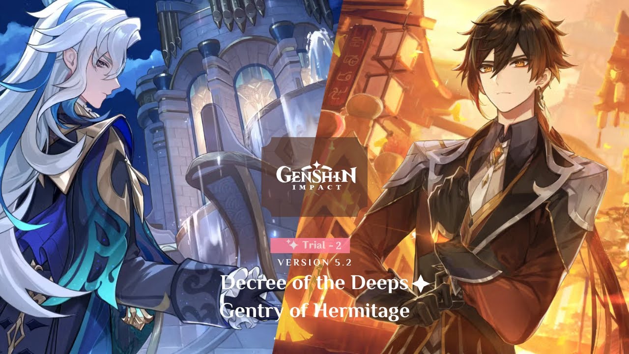 Genshin Impact | Test Run - 2 | Version 5.2 | Decree of the Deeps ...