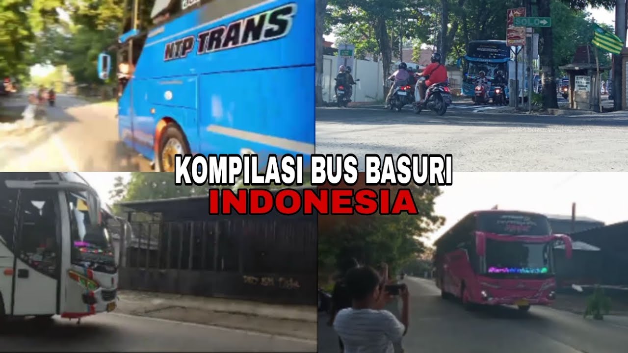 KOMPILASI BUS BASURI PART SATU!! Bus Basuri Indonesia #fyp #fypシ ...