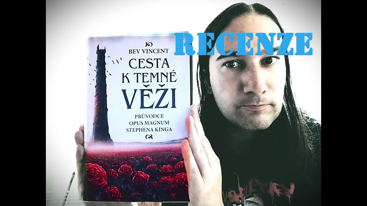 Recenze: Bev Vincent - Cesta k Temné věži - YouTube