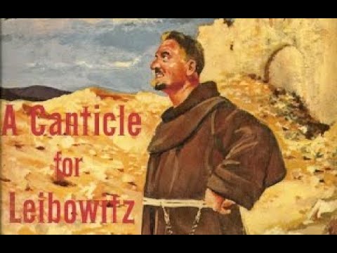Un cantique pour Leibowitz ou la post-apo monastique - YouTube