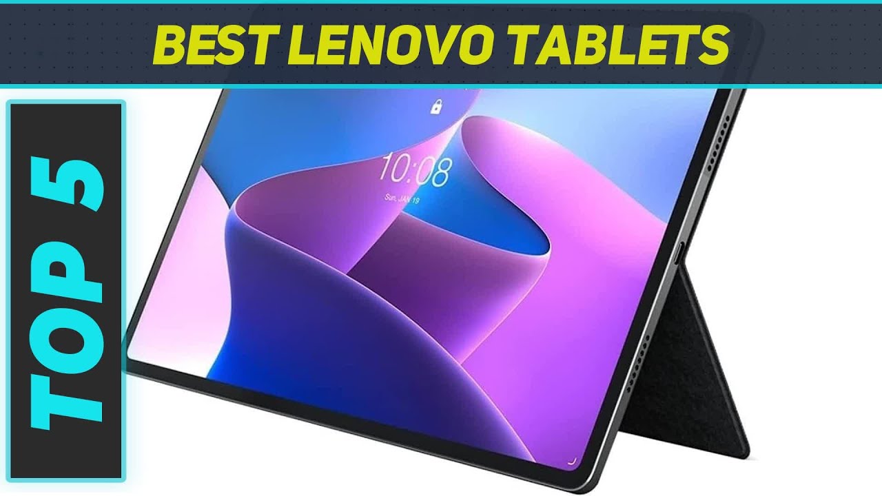 Top 5 Lenovo Tablets in 2024 - YouTube