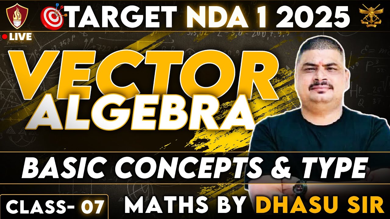 NDA 1 2025 Maths | Vector Algebra | NDA Free Coaching Classes | NDA ...