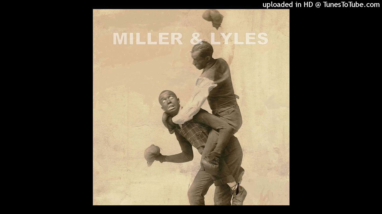 Miller & Lyles - YouTube