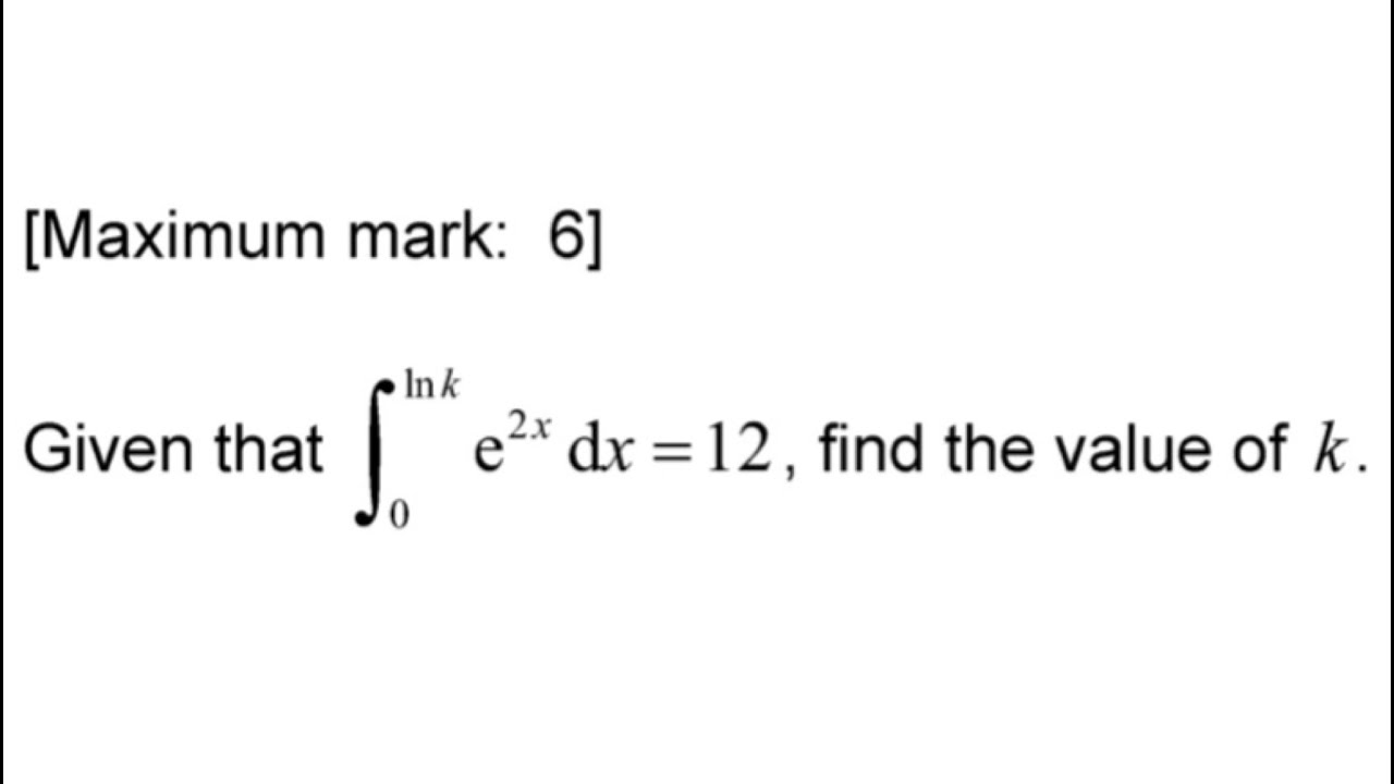 IB HL Math AA | Integration past exam question 46 - YouTube