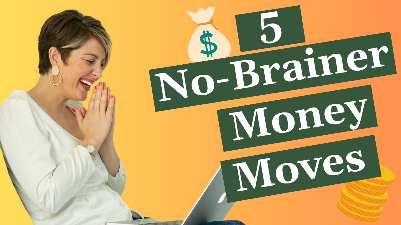 5 Quick and Easy Money Moves Everyone Should Make (Save Time & Make ...