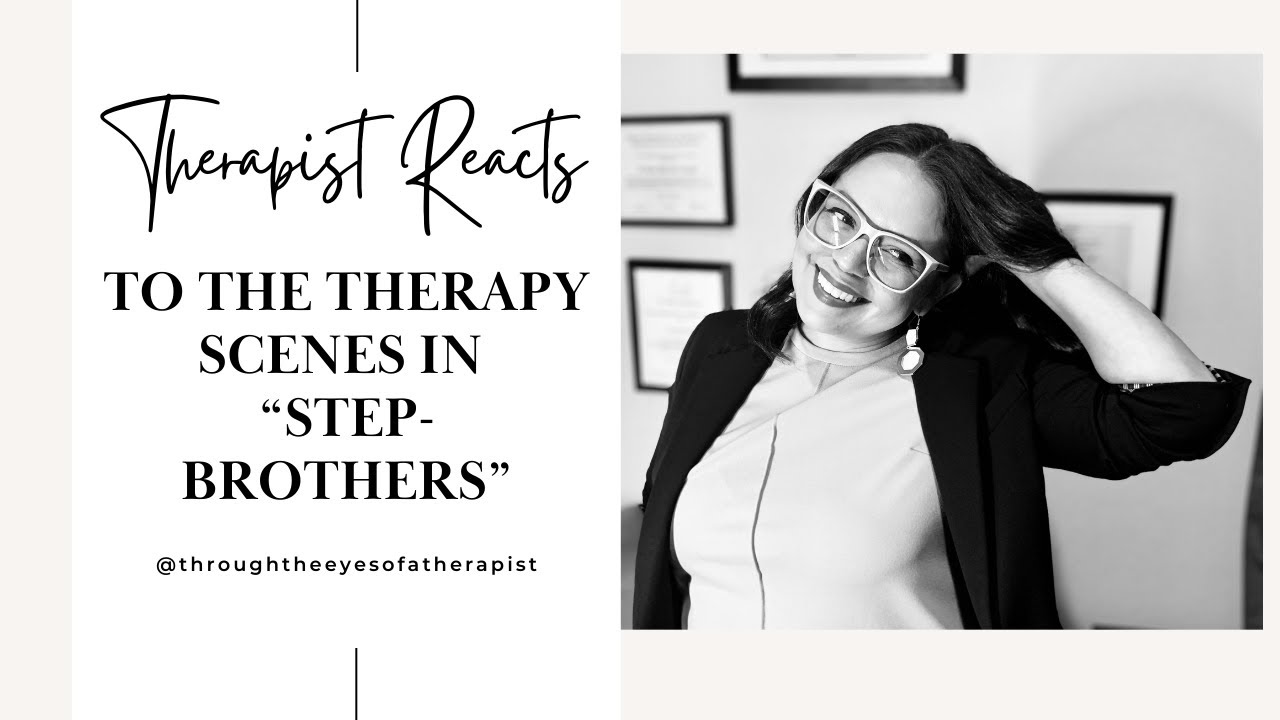 Therapist reacts to Step Brothers therapy scenes - YouTube