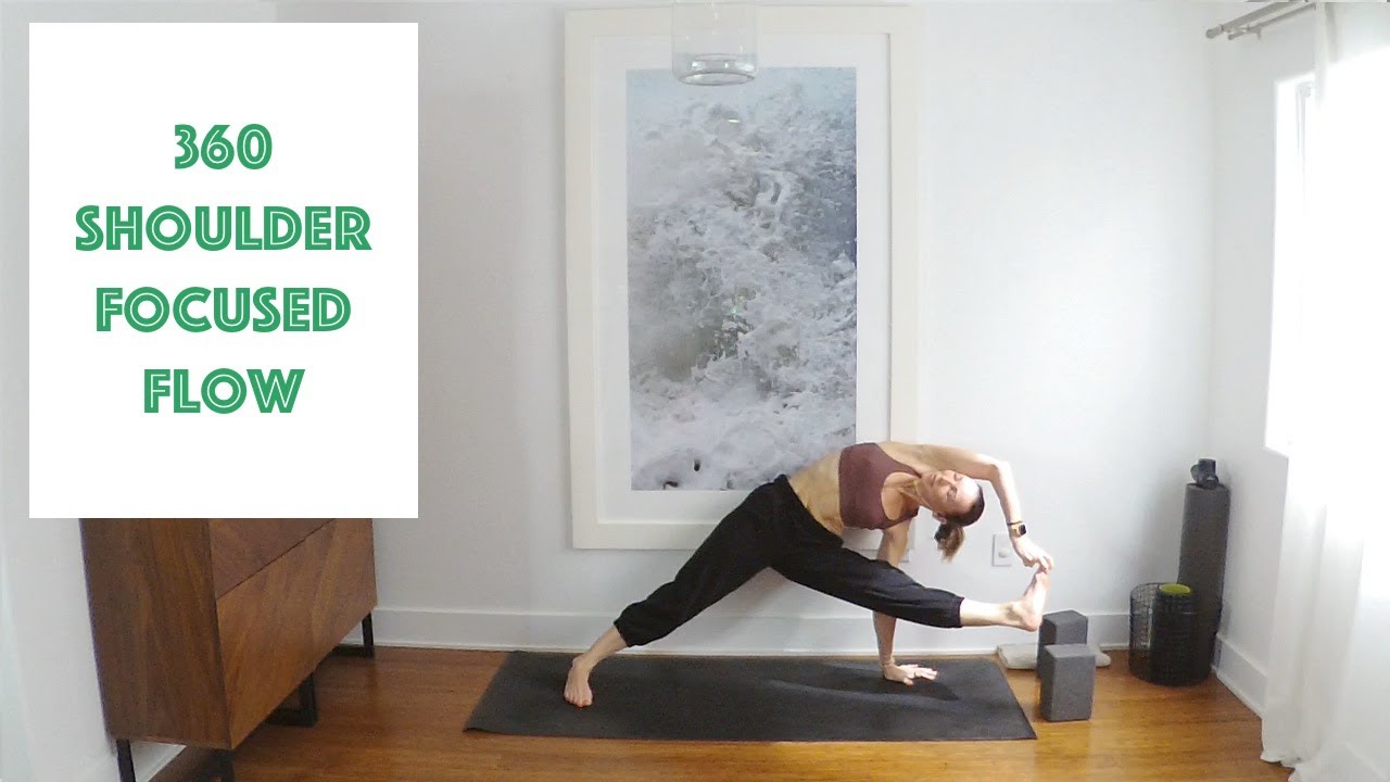 YOGA: 360° Shoulder Focused Flow - YouTube