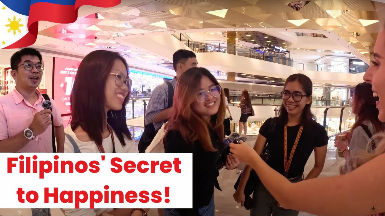 Filipinos Share Their Secrets to Happiness and Motivation 🇵🇭 Metro ...
