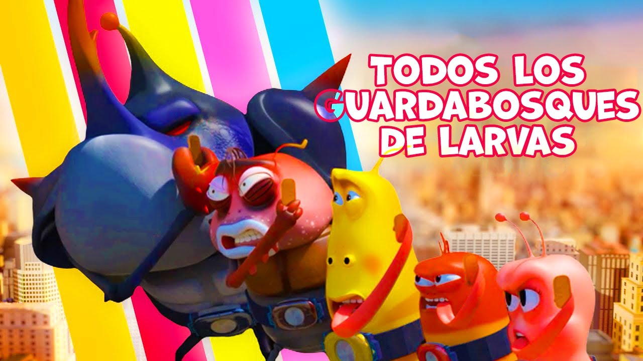 Todos Los Guardabosques De Larvas | LARVA | Dibujos animados para niños ...