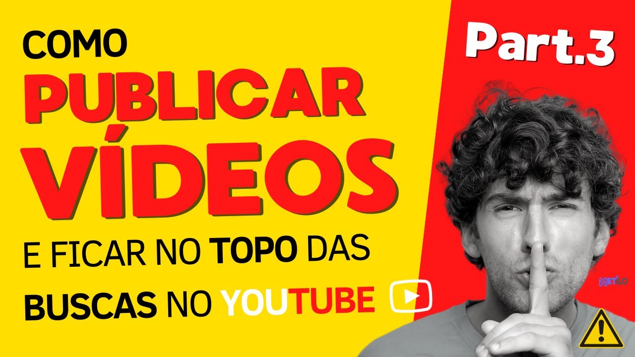 Guia Definitivo Como Publicar Vídeos no YouTube com Sucesso Passo a ...