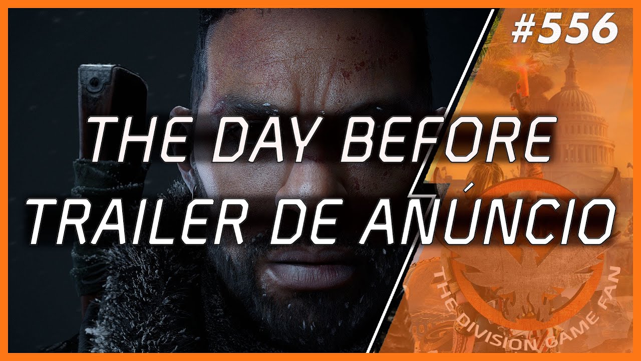The Division 2 News #556 - Trailer de anúncio The Day Before! - YouTube