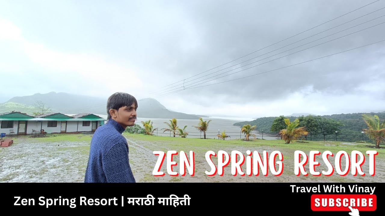 Zen Spring Resort Pune Mulshi | #mansoontrip | #travelwithvinay ...