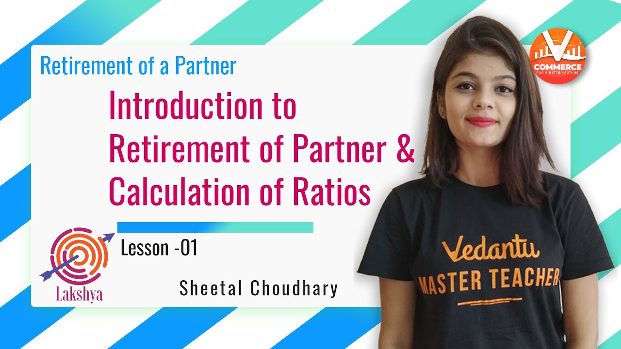 Retirement of a Partner Class 12 -L1 | Introduction to Retirement of ...