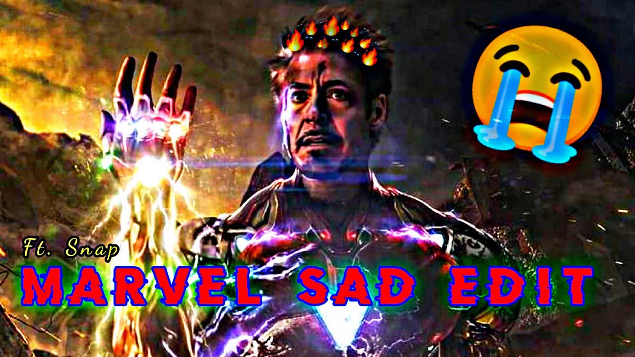Marvel Sad Edit [ft. Snap] || SpizEditZ || - YouTube