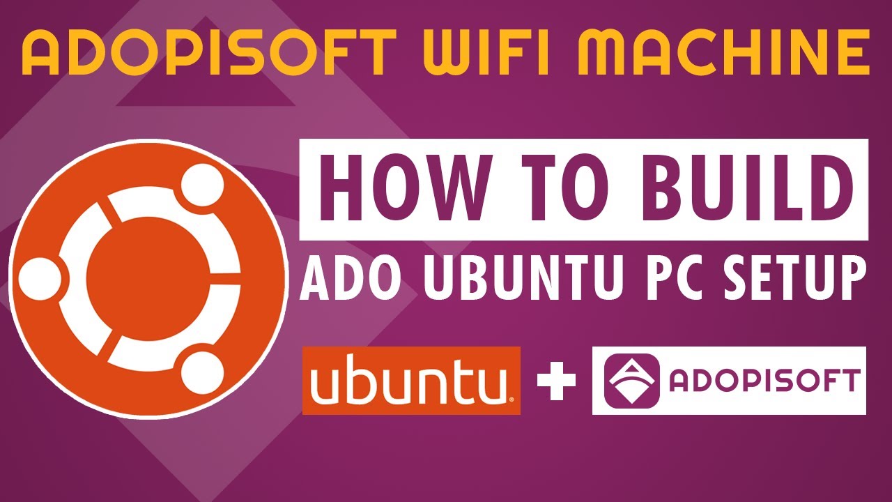 How to Build AdoPiSoft Ubuntu Server PC Setup | ADOPISOFT - YouTube