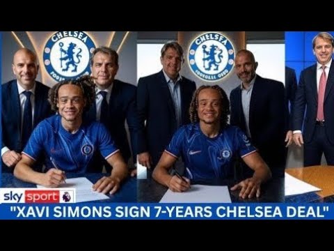 Chelsea SHOCK Europe with Xavi Simons Signing! 7-Year Contract ...