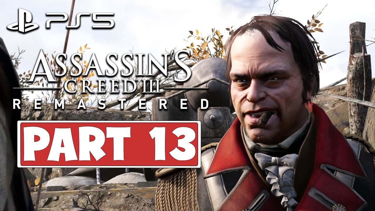 ASSASSINS CREED 3 REMASTERED PS5 Gameplay Walkthrough PART 13 - No Commentary - YouTube