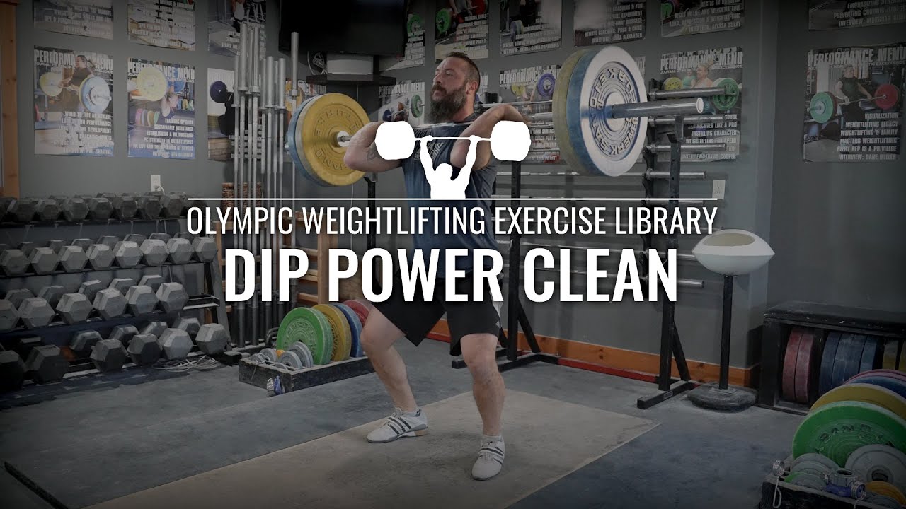 Dip Power Clean | Olympic Weightlifting Exercise Library - YouTube