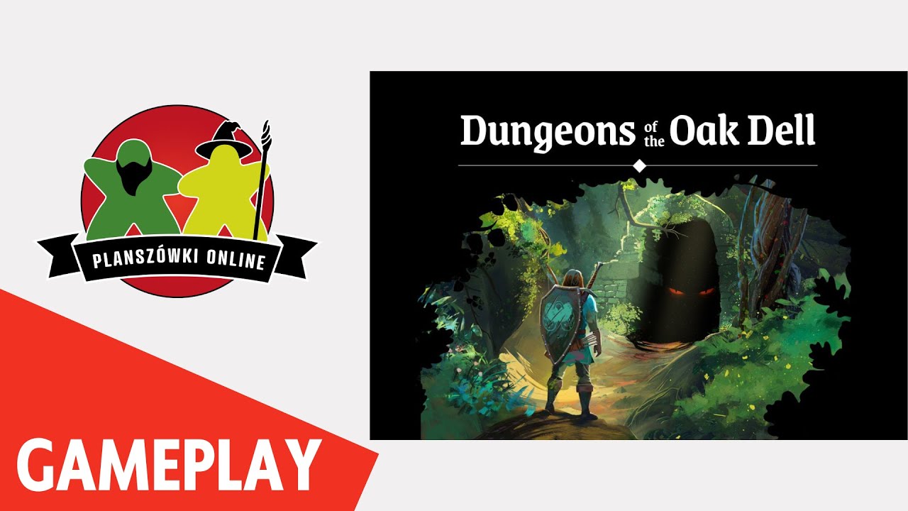 Dungeons of the Oak Dell - gameplay, zasady, recenzja - YouTube